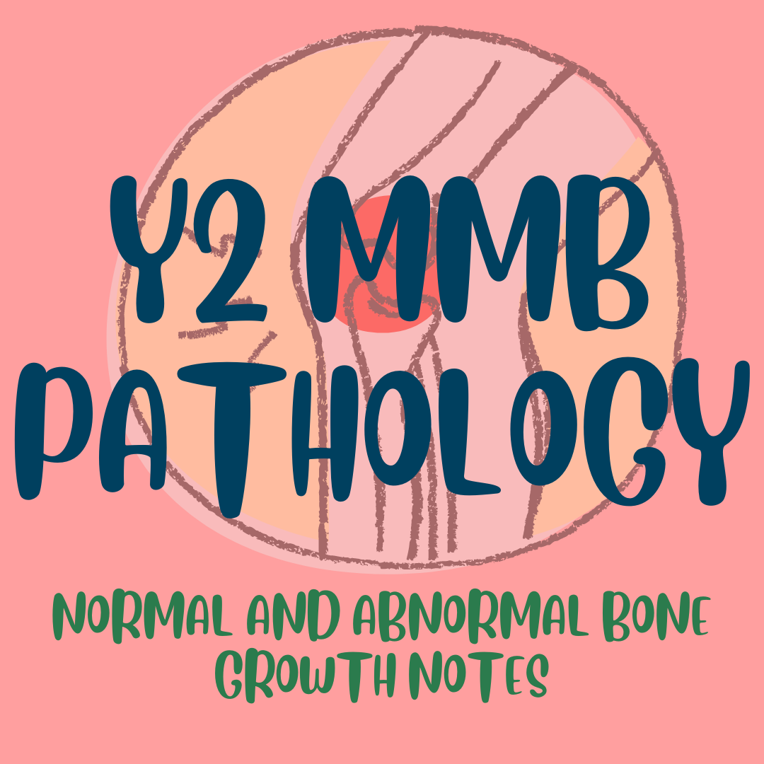 Y2 Notes: MMB Notes on Normal and Abnormal Bone Growth • Meducate